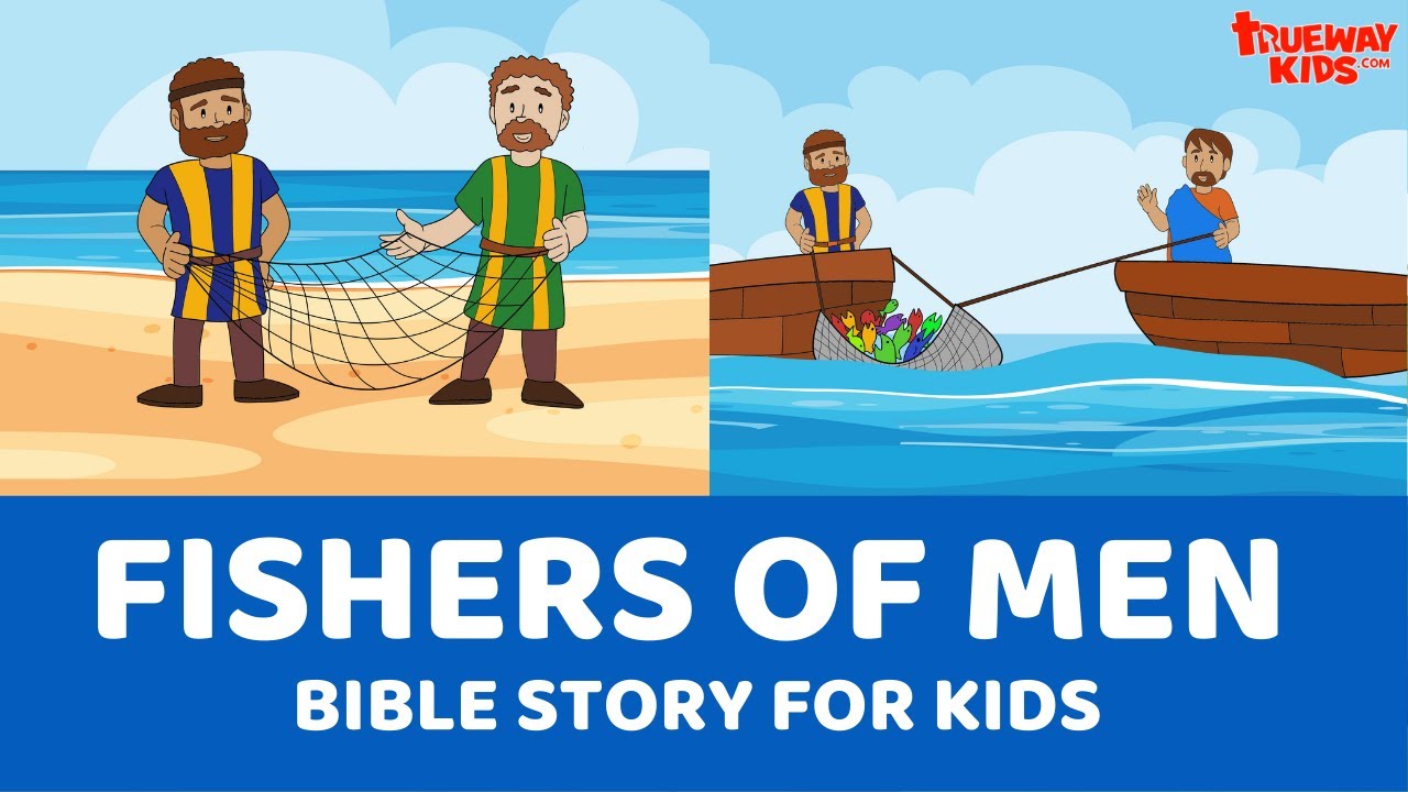 Fishers of Men - Trueway Kids