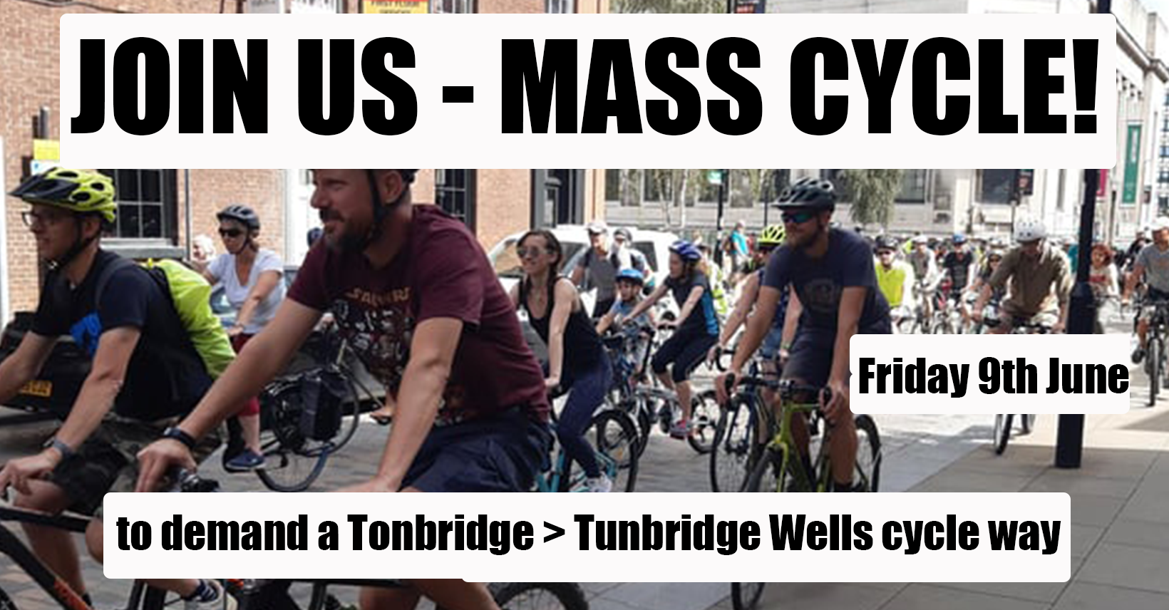 Join us for a mass cycle ride – Friday 9th June – Tunbridge Wells ...