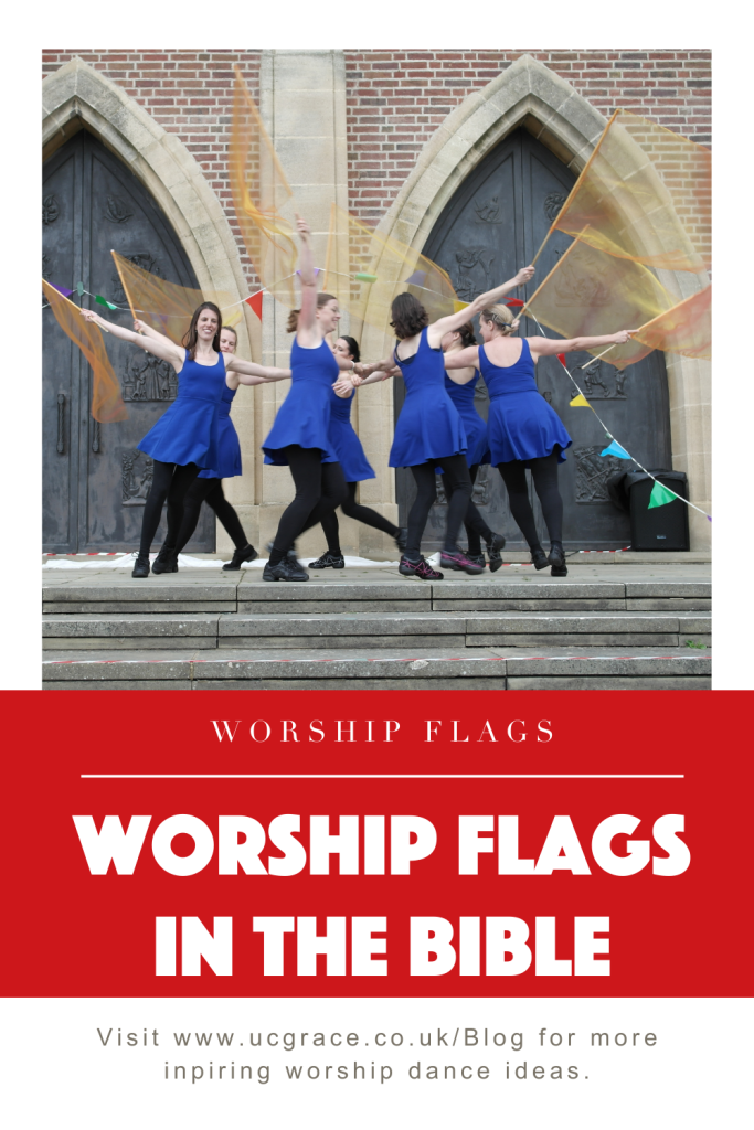 Worship Flags - 4 Good Things to Know about Worship Flags in the Bible.