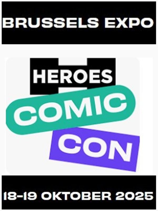 Heroes Comic Con Belgium - Brussel 2025