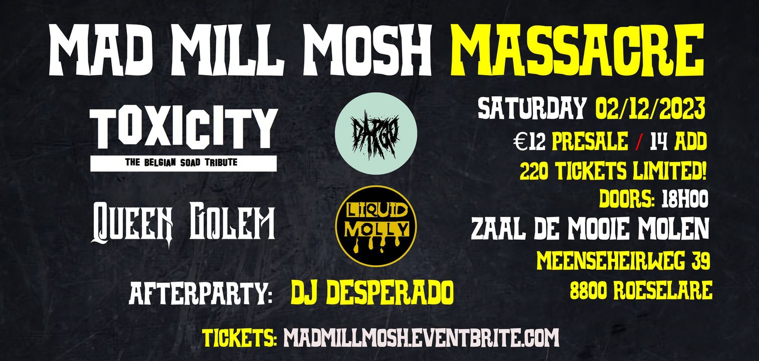 Mad Mill Mosh Massacre - VZW Cobra