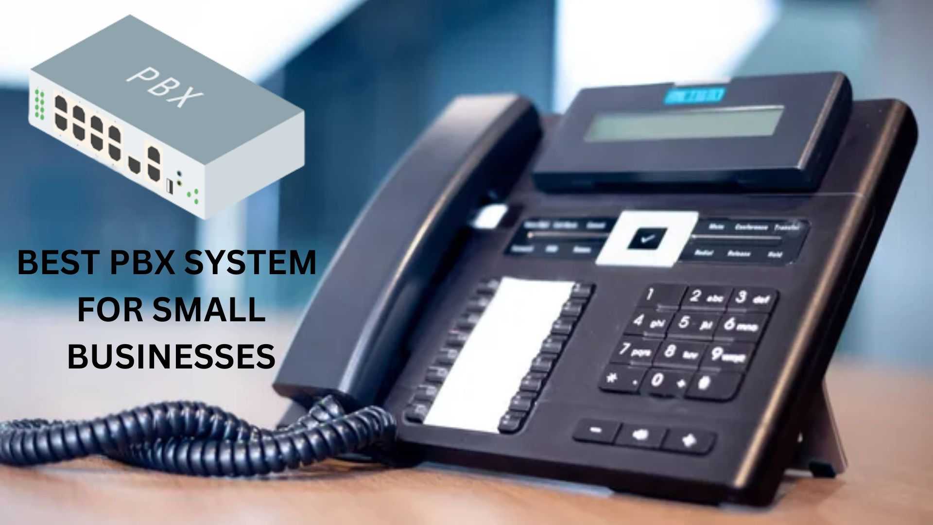 Best PBX System For Small Business in Dubai, UAE 2024