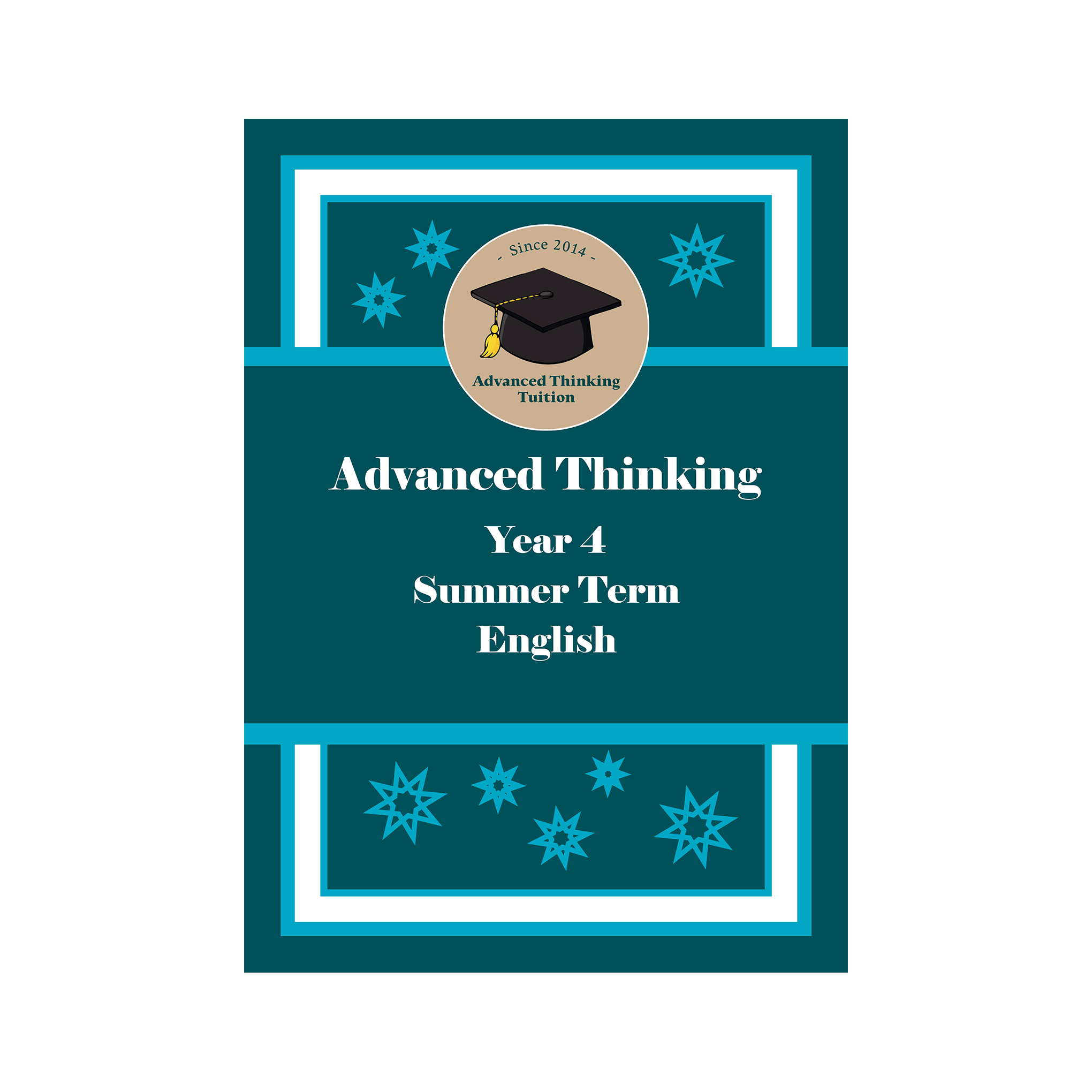 Summer English Year 4 Workbook - advancedthinkingtuition.co.uk
