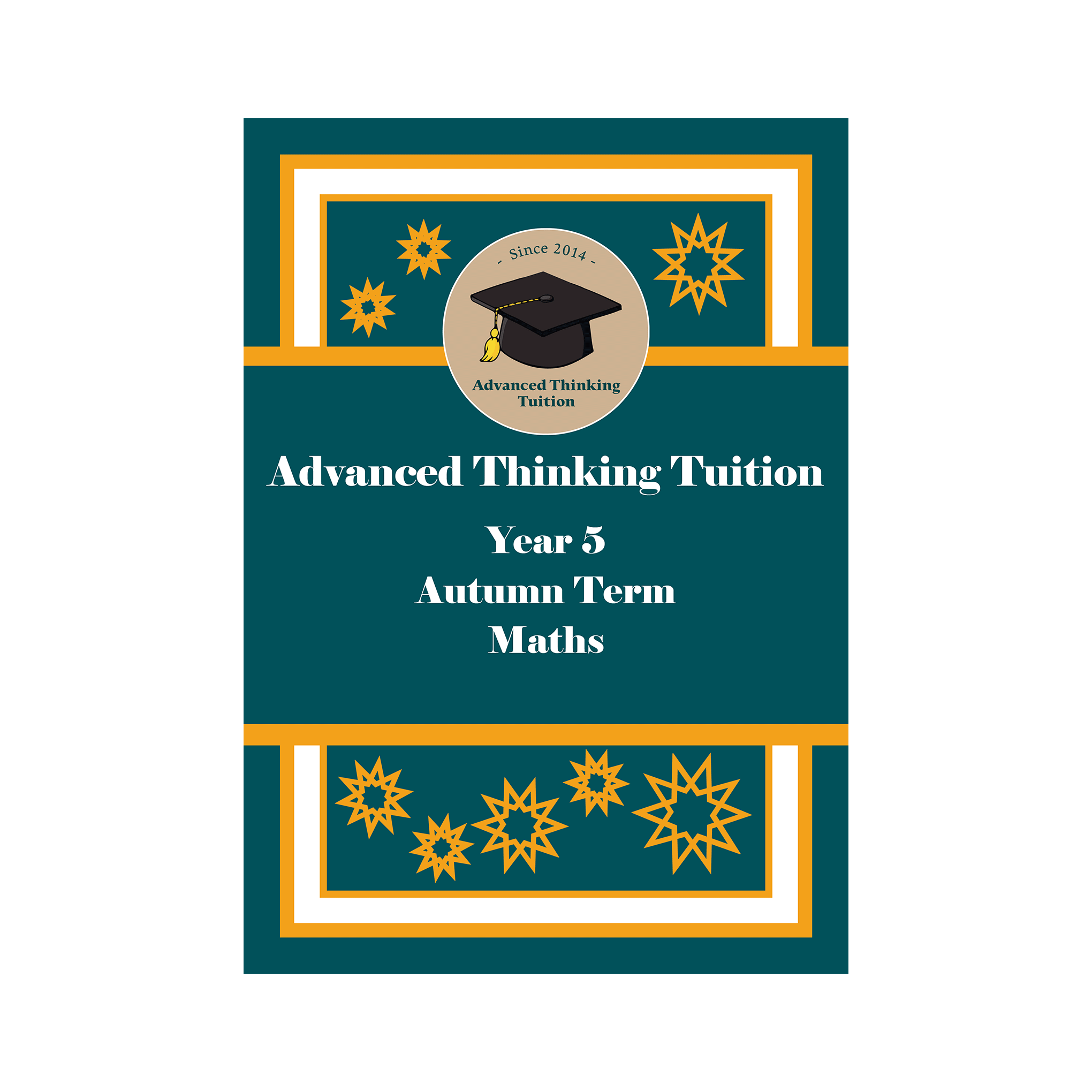 Autumn Maths Year 5 Workbook - advancedthinkingtuition.co.uk