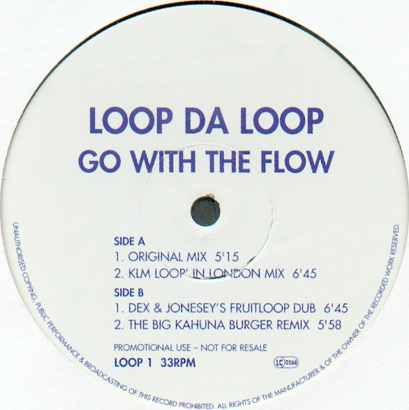 Loop Da Loop - Go With The Flow - 12", Promo - Breakbit.es