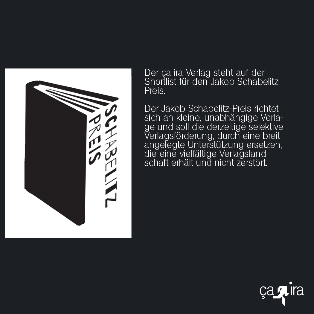 Nominierung für den Jakob Schabelitz-Preis 2023 - ça ira-Verlag