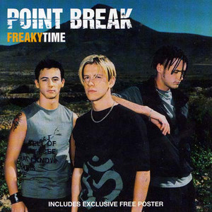 Point Break – Freakytime - Can't Stop The Pop