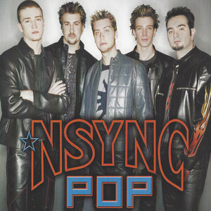 *NSYNC – Pop - Can't Stop The Pop