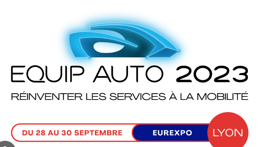 Salon EQUIP AUTO Lyon 2023