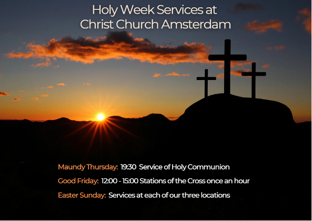 Holy Week Services at Christ Church Amsterdam - Christchurch