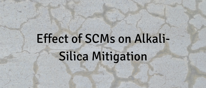 Effect of SCMs on Alkali-Silica Mitigation - Civil Engineering Forum