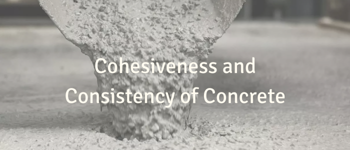 Cohesiveness and Consistency of Concrete - Civil Engineering Forum