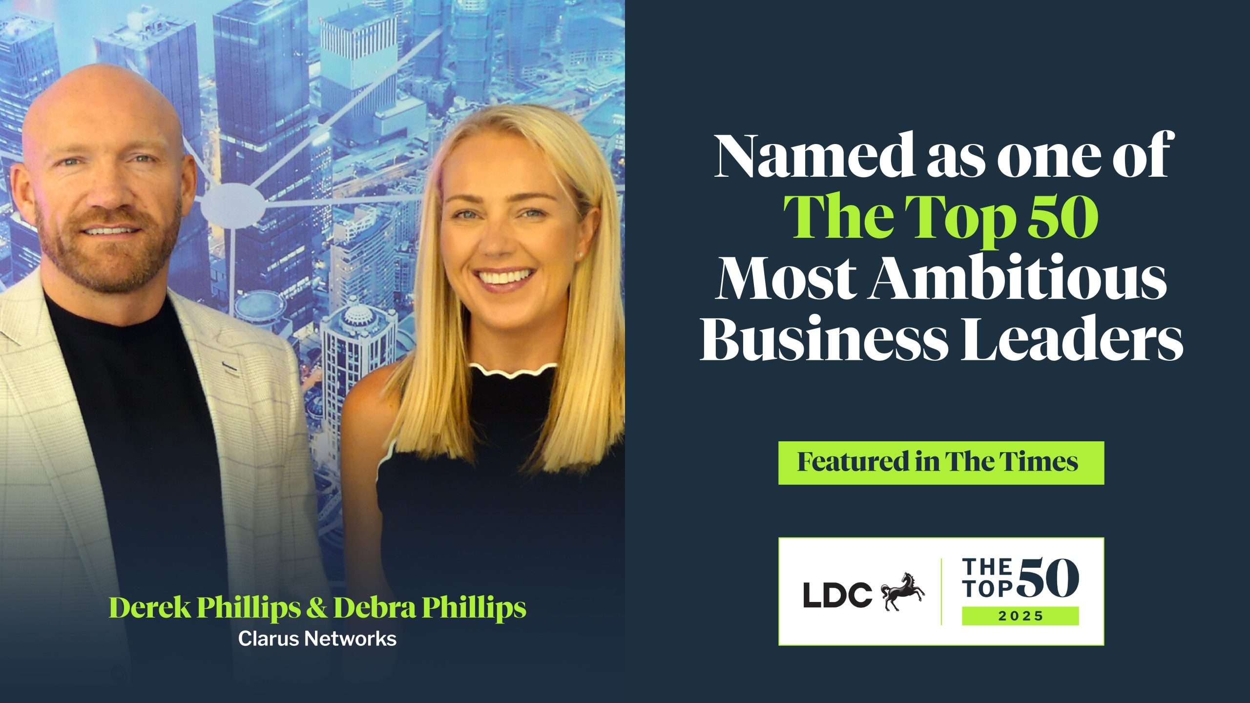 Derek and Debra Phillips named within the UK’s Top 50 Most Ambitious ...