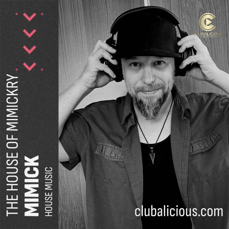 Mimick - Clubalicious Radio