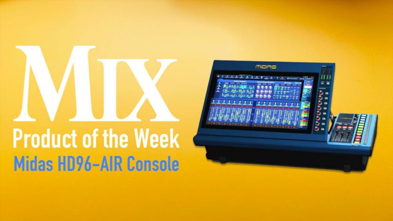 Midas HD96-AIR — A Mix Product of the Week - Clubalicious Radio