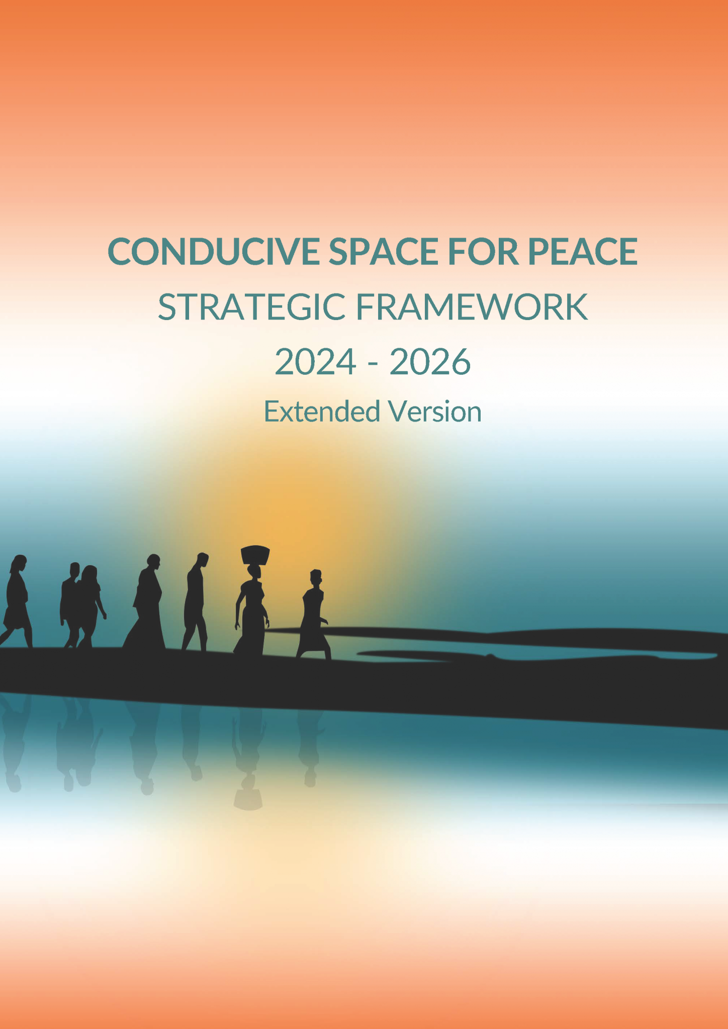 Strategic Framework 2024 – 2026 - Extended Version - Conducive Space ...