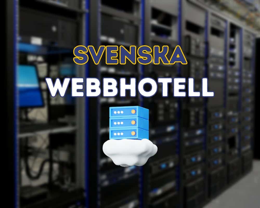 Bästa svenska webbhotell 2024: Bäst hosting för hemsida i Sverige – Contentskribent