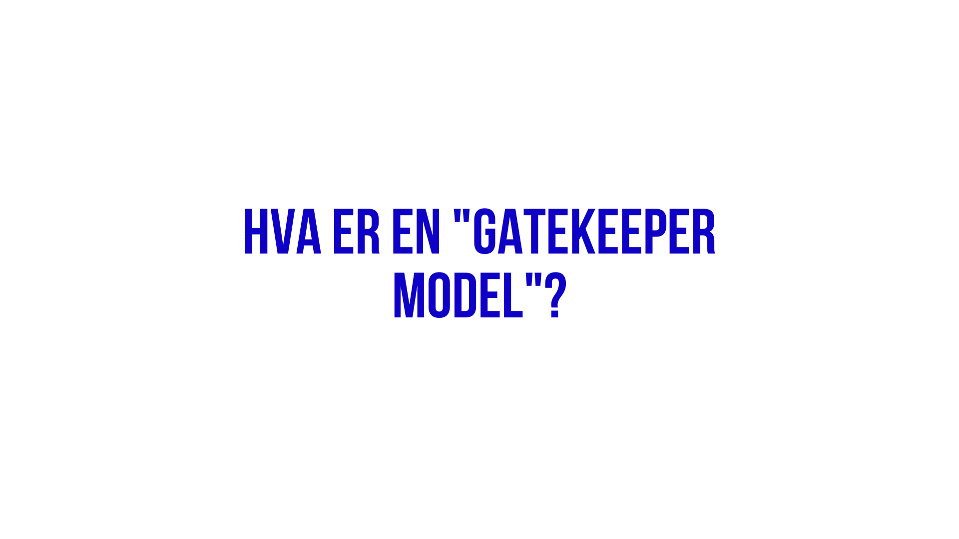 Hva er en "Gatekeeper model"? - DayPay