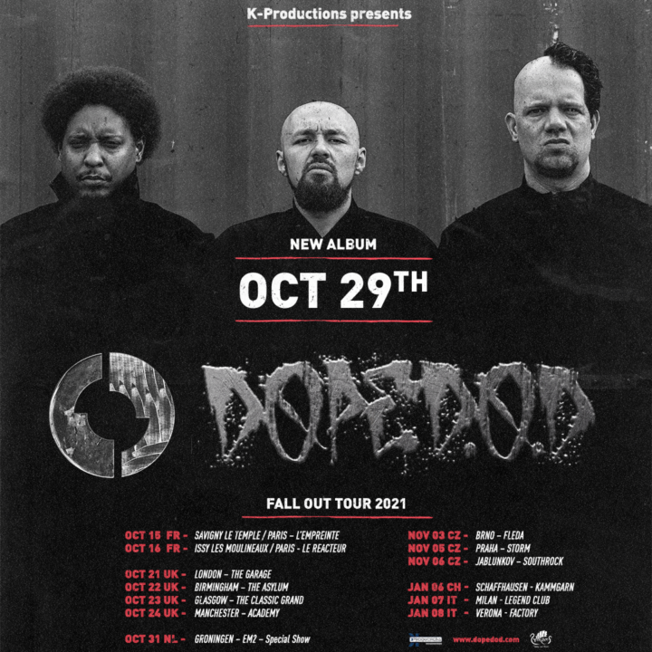 Album release date and new shows confirmed! - Dope D.O.D.