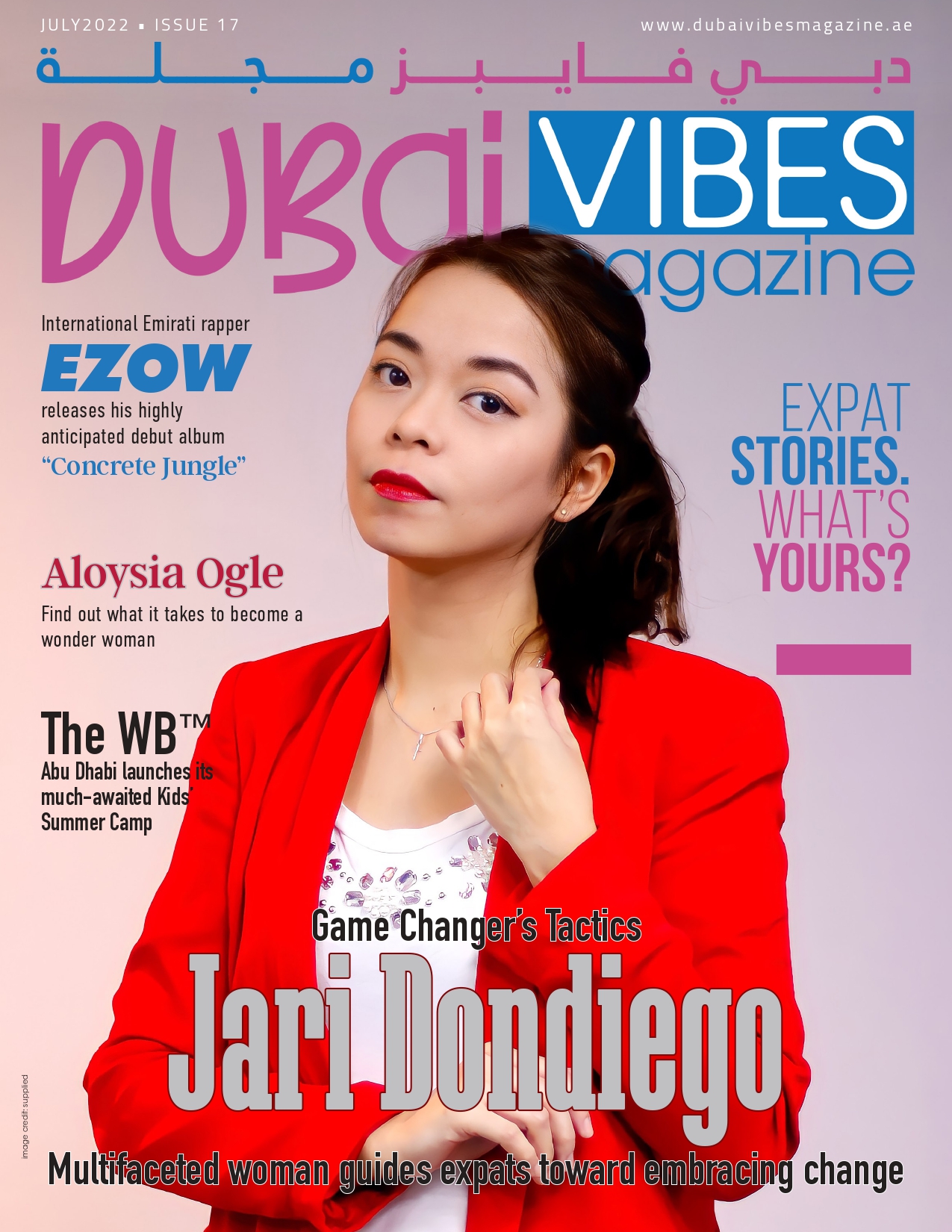 DUBAI VIBES MAGAZINE- ISSUE 17- JULY 2022 - Dubai Vibes Magazine