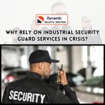 24/7 Security Guard Services in UK | Dynamic Security Solutions