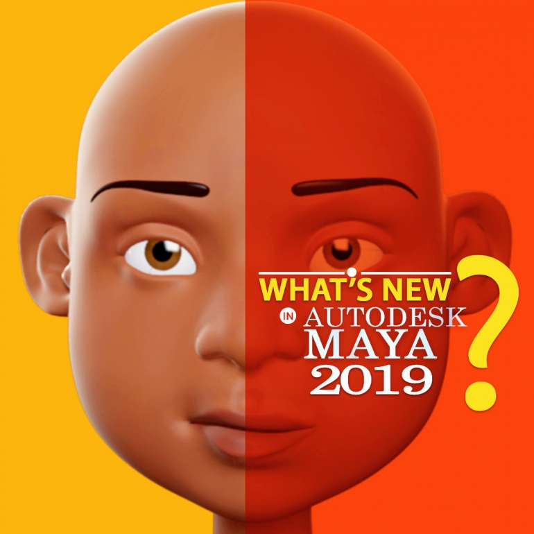 NEW FEATURES IN MAYA 2019 - Film School, 3D Animation, Graphic Design ...