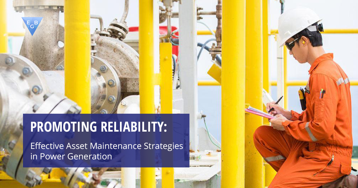 Promoting Reliability: Effective Asset Maintenance Strategies in Power ...
