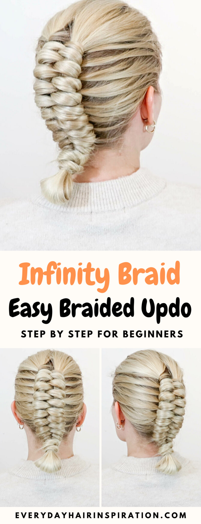 Dutch infinity braid - Everyday Hair inspiration