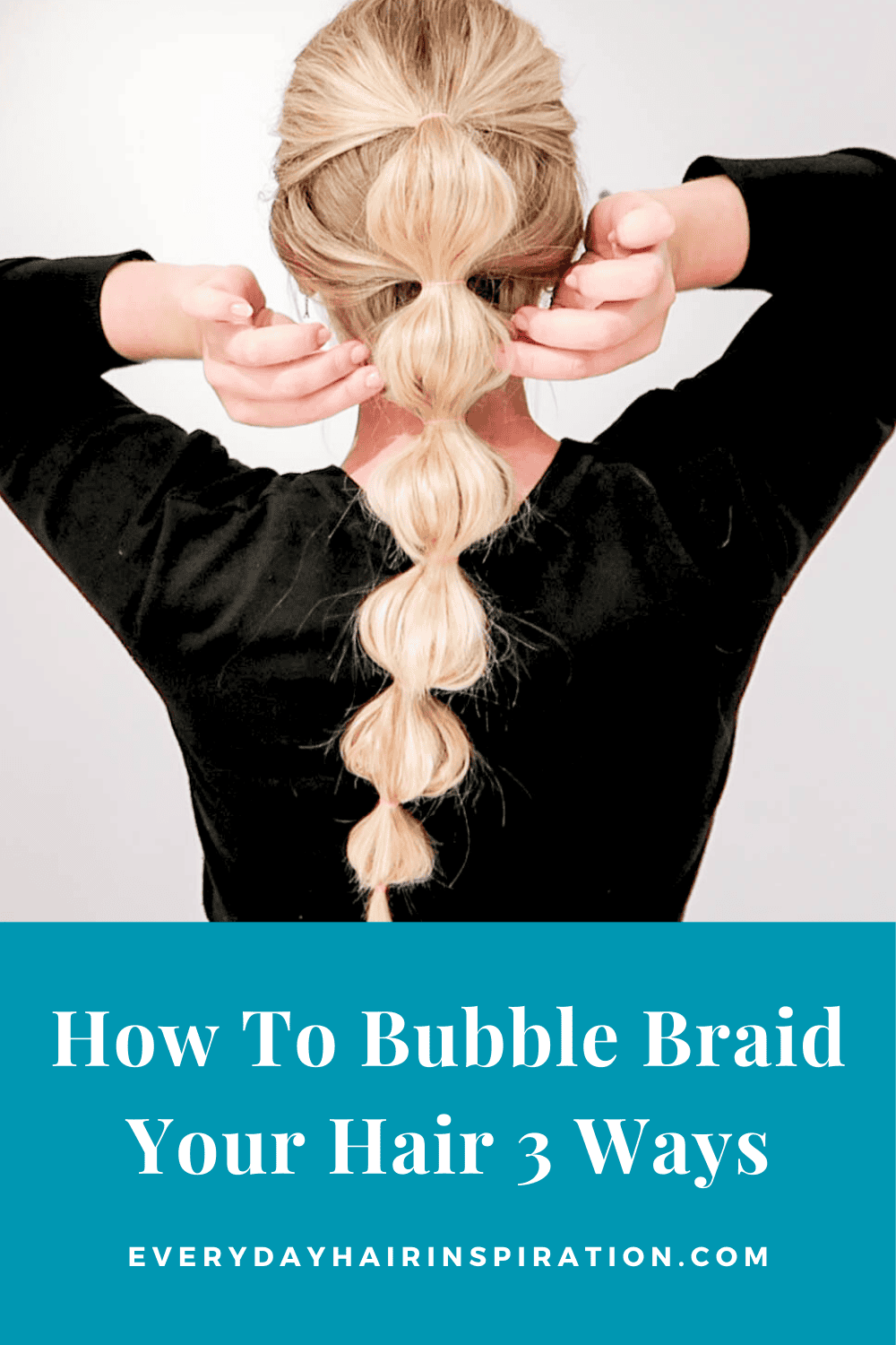 3 Easy Bubble Braids For Beginners! *REQUIRES NO BRAIDING* - Everyday ...