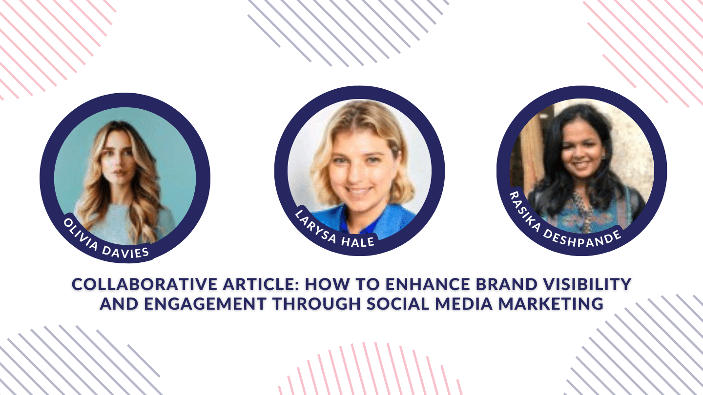 Collaborative Article: How to enhance brand visibility and engagement ...