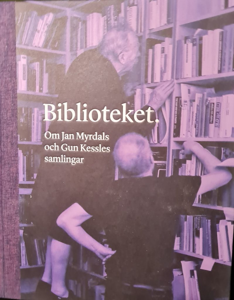 Recension | Biblioteket. Om Jan Myrdals och Gun Kessles samlingar ...