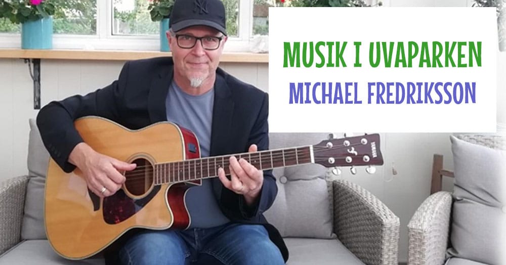 Musik i Uvaparken med Michael Fredriksson! (5/7 kl 19.00) - Frösekebygden