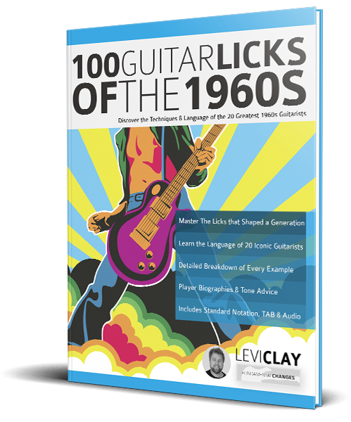 100 Guitar Licks of the 1960s - Fundamental Changes Music Book Publishing