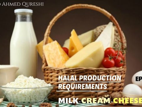 HALAL PRODUCTION REQUIREMENTS MILK-CREAM-CHEESE - Halal Expertise