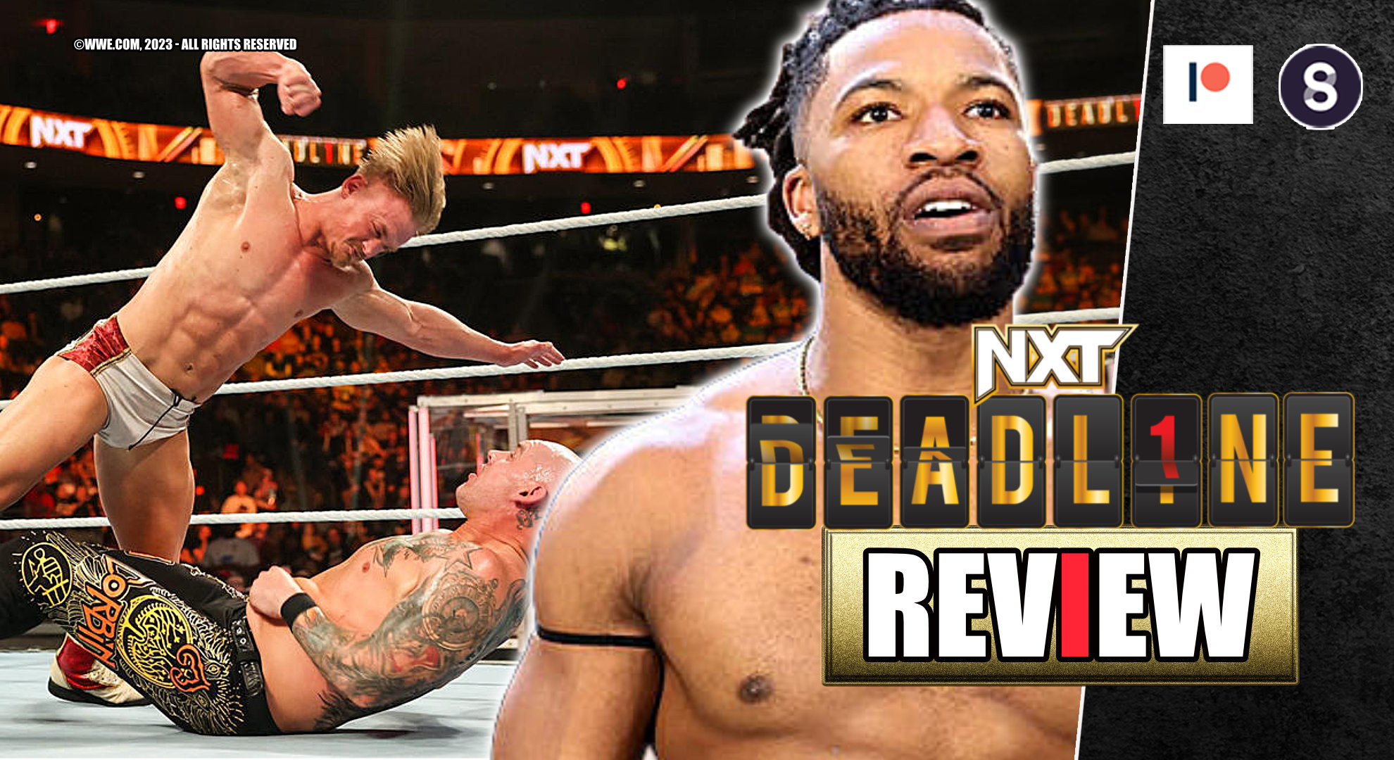 NXT Deadline 2023 (Review / Rückblick) – WHOOP THAT TRICK! | Headlock - Der Pro Wrestling Podcast