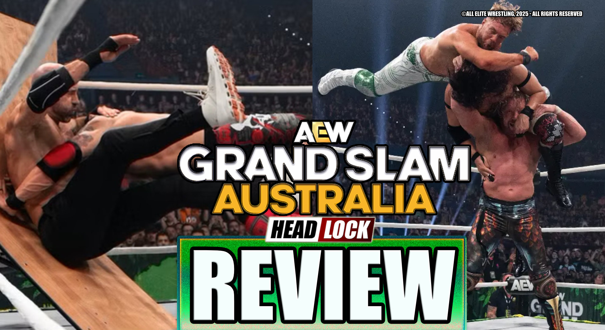 AEW Grand Slam: Australia (REVIEW / RÜCKBLICK) | Headlock - Der Pro Wrestling Podcast