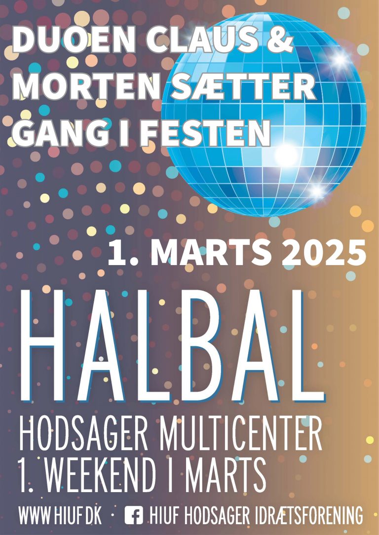 Halbal lørdag 1. marts 2025 – m. musik fra Claus og Morten 🎶 – Hodsager ...