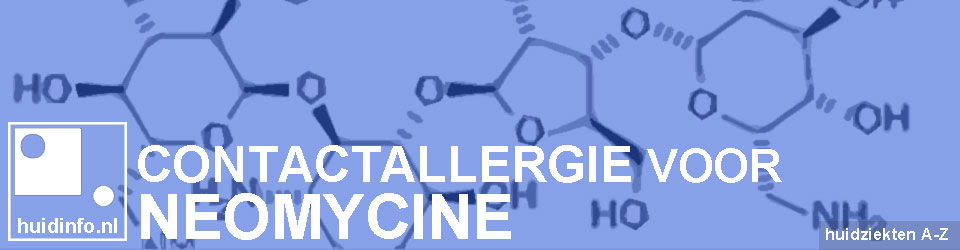 Allergie voor neomycine | huidinfo.nl - dermatoloog