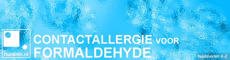 Allergie voor formaldehyde | huidinfo.nl - dermatoloog