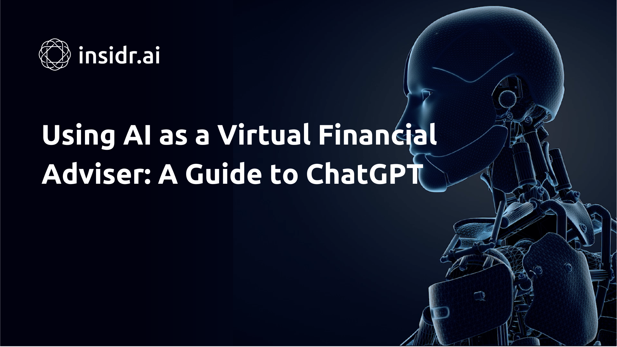 Using AI as a Virtual Financial Adviser: A Guide to ChatGPT
