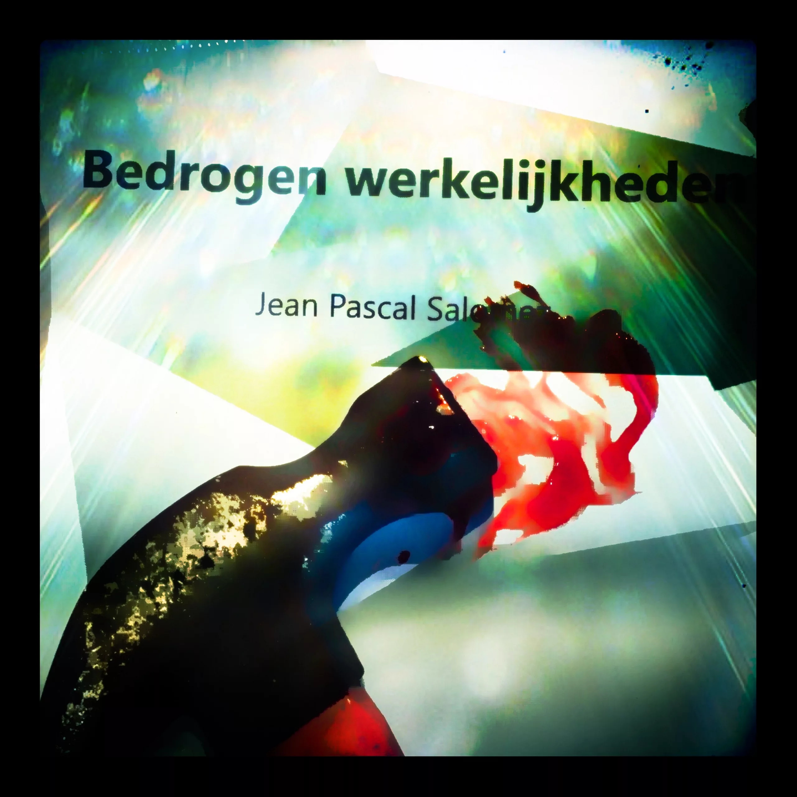 Jean-Pascal Salomez – Dromen en Bedrogen Werkelijkheden