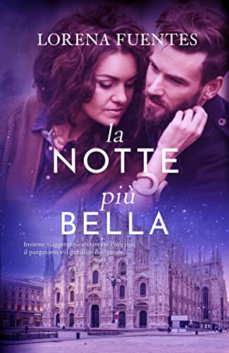 Recensione “la Notte Più Bella” Di Lorena Fuentes Letture Sale And Pepe