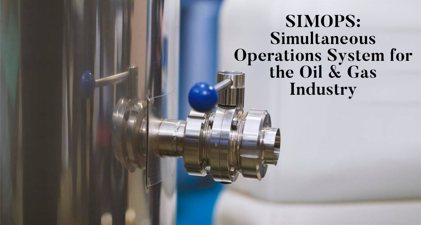 SIMOPS: Simultaneous Operations System for the Oil & Gas Industry – LONDON TRAINING CENTER