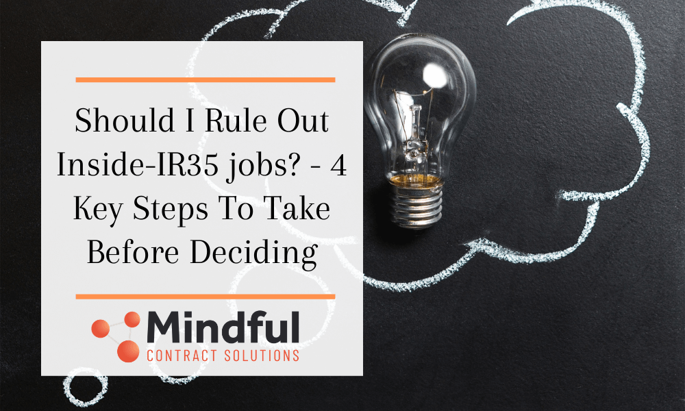 Should I Rule Out Inside-IR35 Jobs? 4 Key Steps To Take Before Deciding