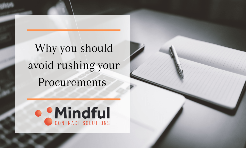 Why You Should Avoid Rushing Your Procurements | Don't Do This!