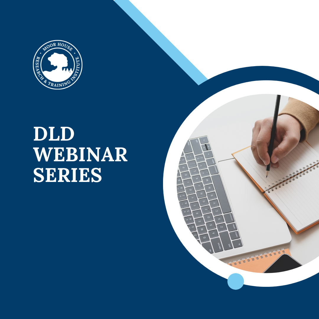 DLD COURSES - Moor House Research & Training Institute