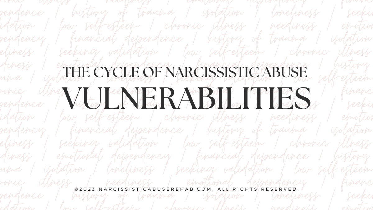 The Cycle of Narcissistic Abuse