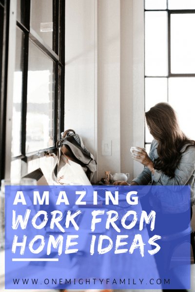 Work from home jobs in 2021 - One Mighty Family