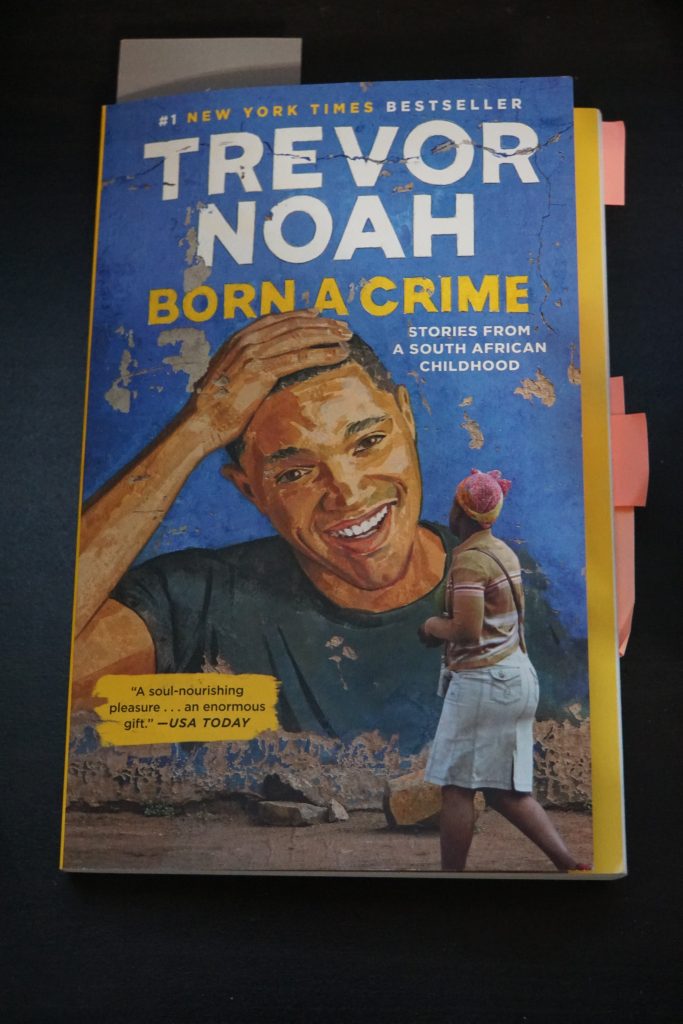 Born a Crime by Trevor Noah | Penelope Peru Photography