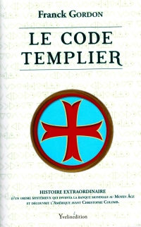 Le Code Templier - La Bibliothèque de Pierre P.